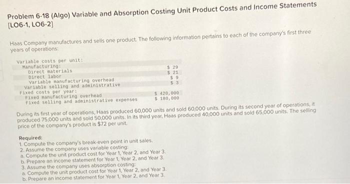 Solved Problem 6-18 (Algo) Variable and Absorption Costing | Chegg.com