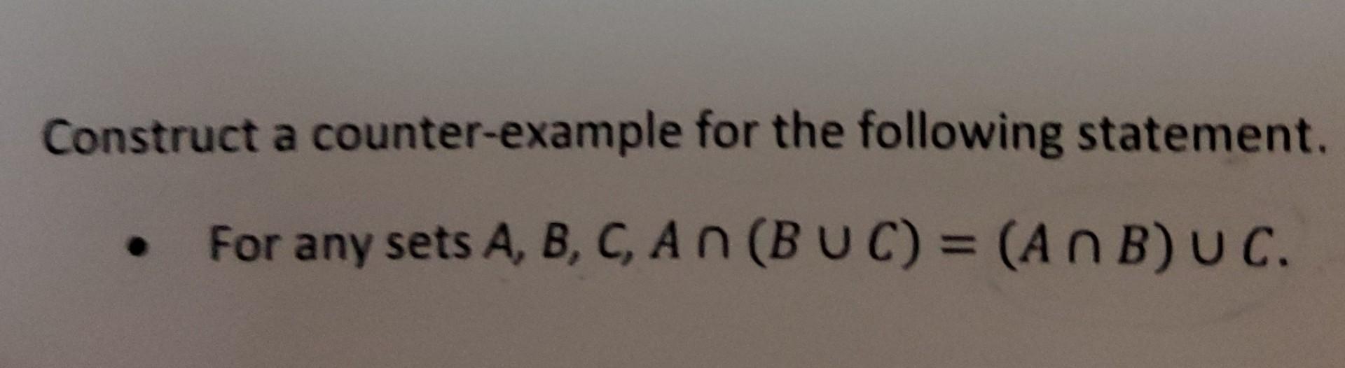 Solved Construct a counter-example for the following | Chegg.com