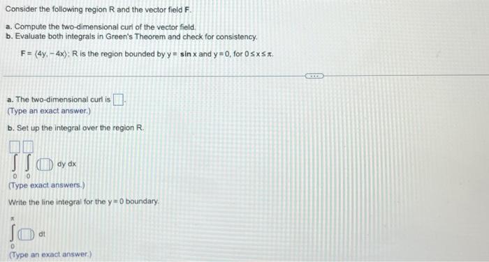 Solved Consider the following region R and the vector field | Chegg.com