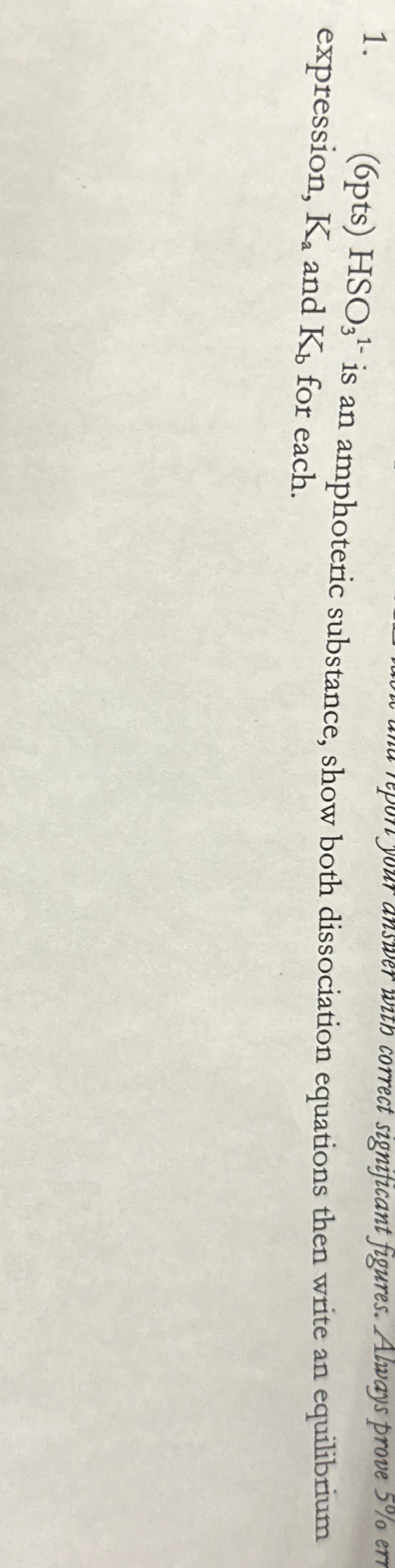 Solved (6pts) HSO31- ﻿is an amphoteric substance, show both | Chegg.com