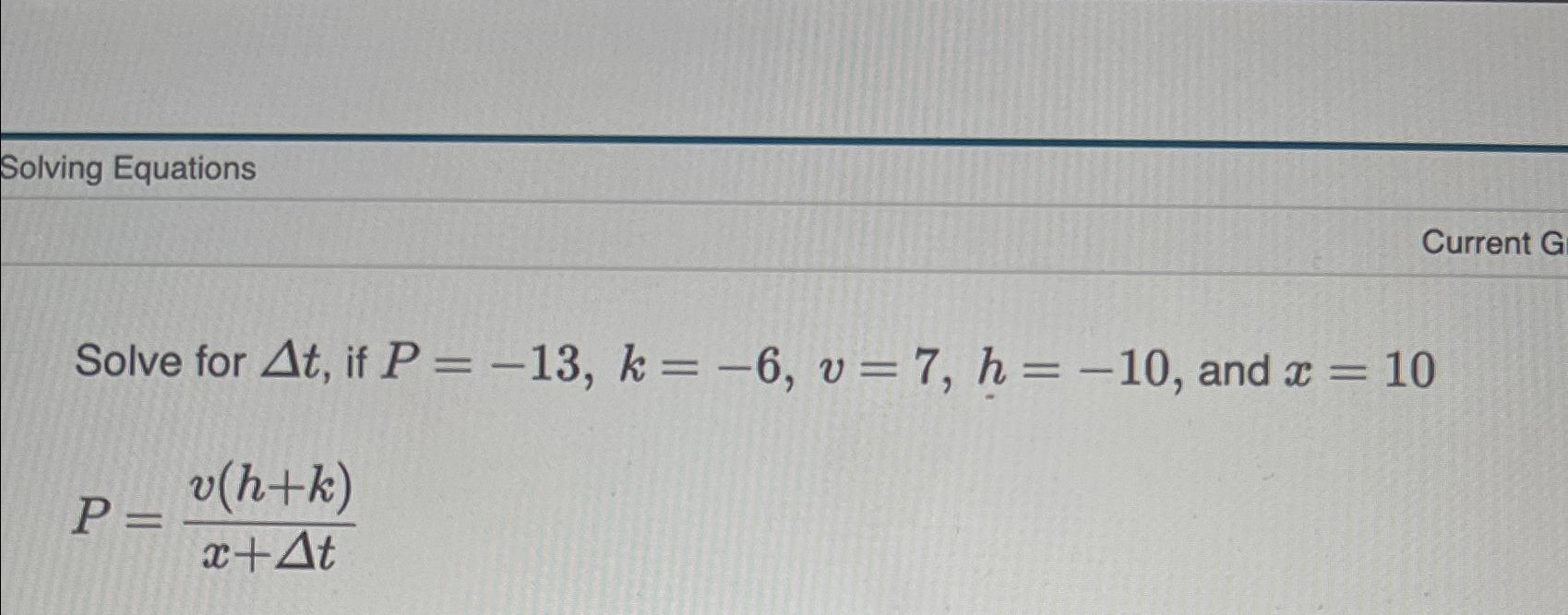 Solved Solving EquationsSolve for Δt, ﻿if | Chegg.com