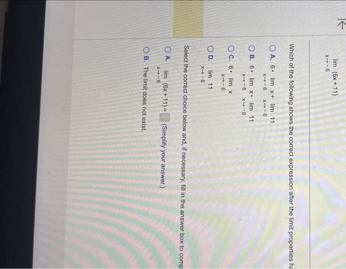 Solved ↓ lim (6x +11) X→-6 Which of the following shows the | Chegg.com