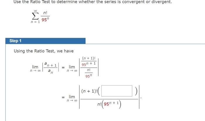 Solved Use the Ratio Test to determine whether the series is | Chegg.com