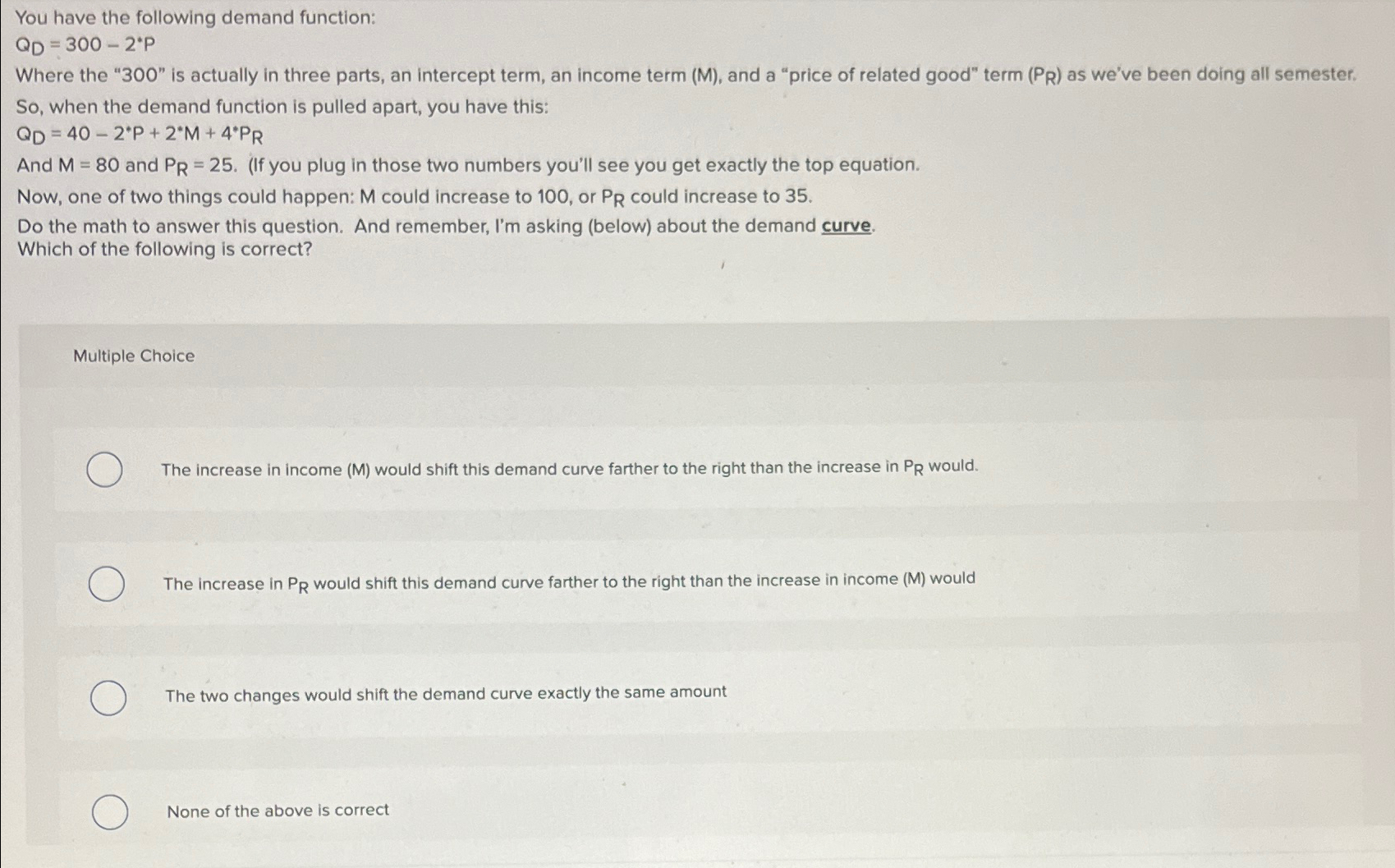 Solved You have the following demand | Chegg.com