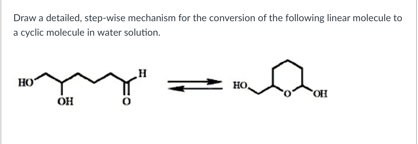 Solved Draw a detailed, step-wise mechanism for the | Chegg.com