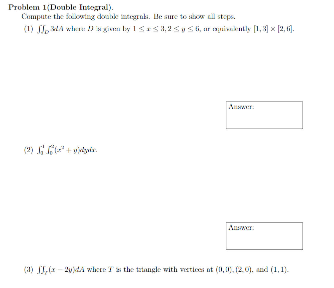 Solved Problem 1(Double Integral).Compute the following | Chegg.com