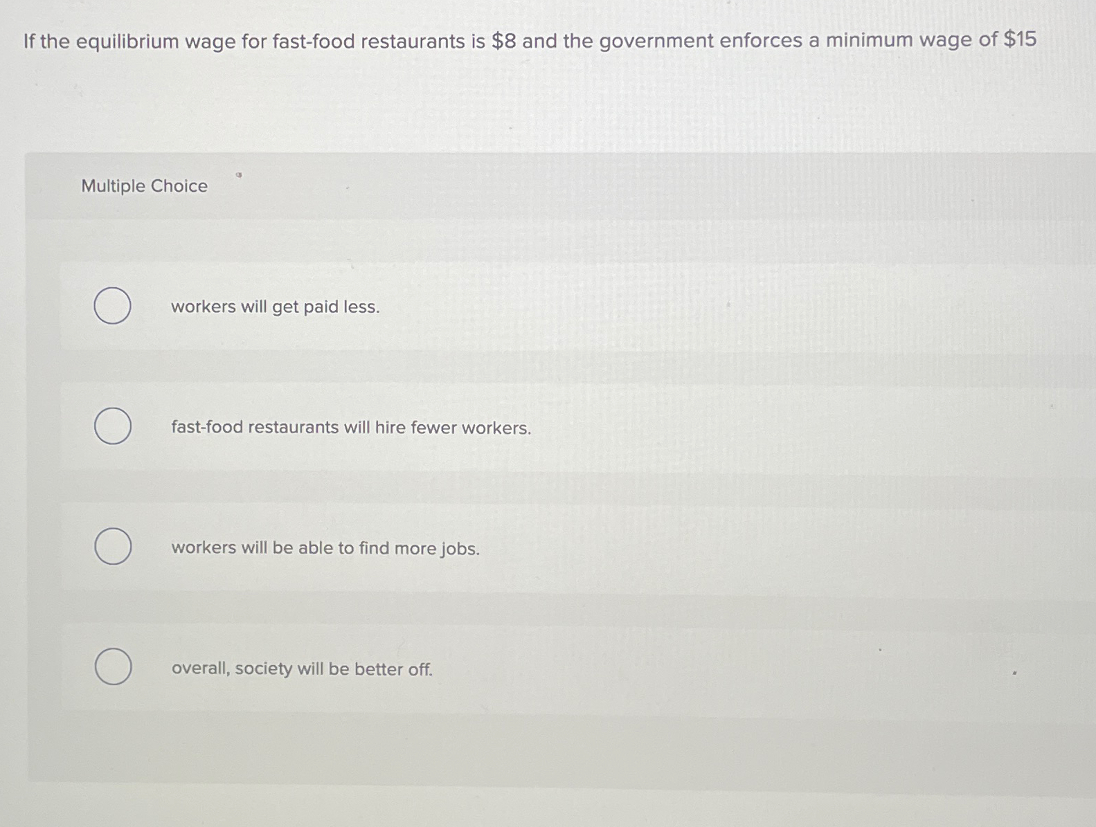 Solved If the equilibrium wage for fast-food restaurants is | Chegg.com