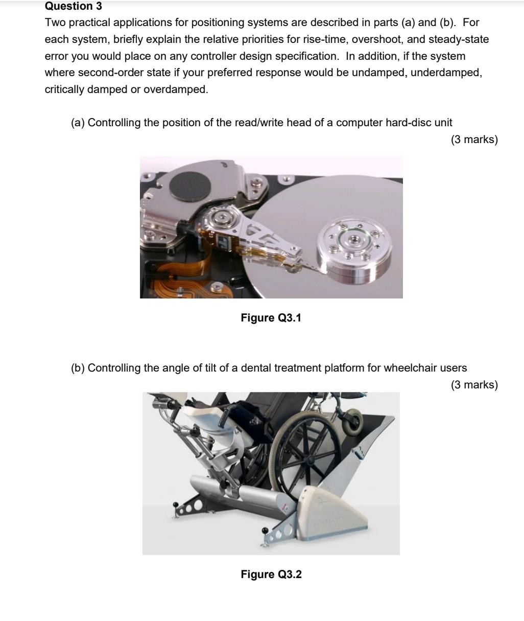 Solved Question 3 Two practical applications for positioning | Chegg.com