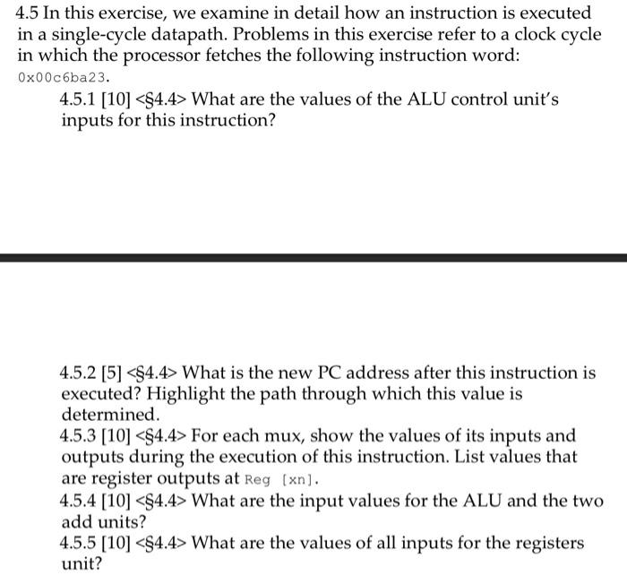 Solved 4.5 In this exercise, we examine in detail how an | Chegg.com