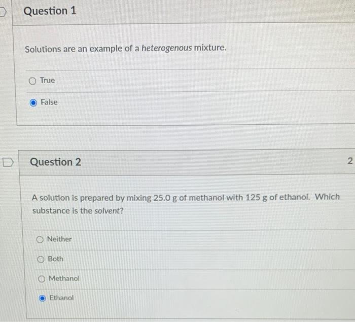 Solved Question 1 Solutions are an example of a heterogenous | Chegg.com