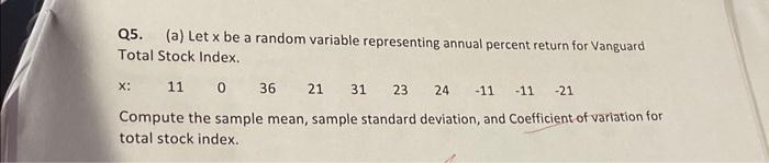 Solved Q5. (a) Let x be a random variable representing | Chegg.com