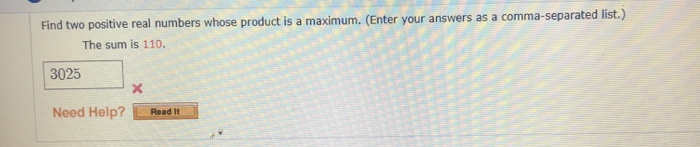 Solved Find two positive real numbers whose product is a | Chegg.com