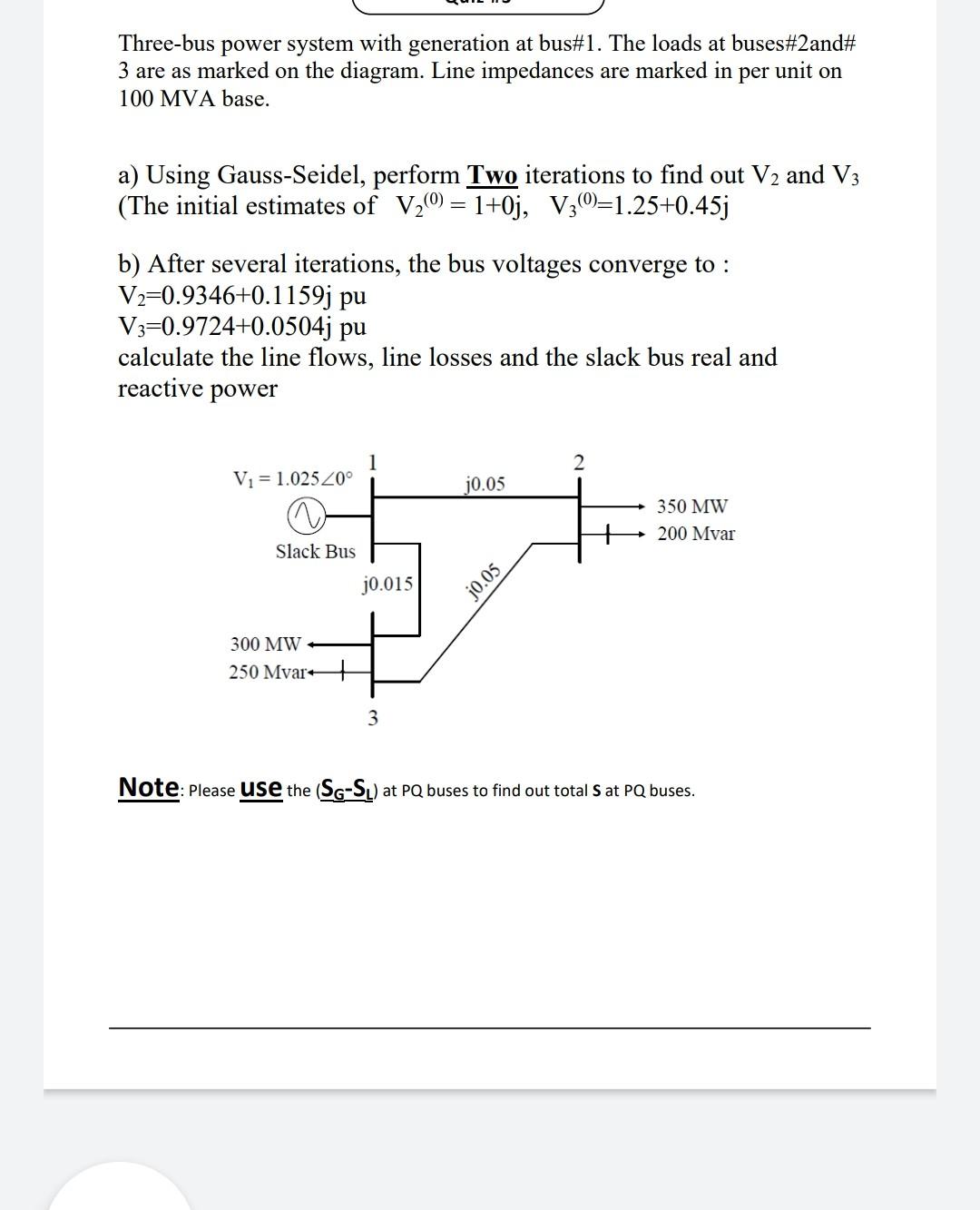Solved Three-bus power system with generation at bus#1. The | Chegg.com