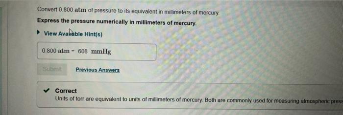 Solved Convert 0.800 atm of pressure to its equivalent in | Chegg.com