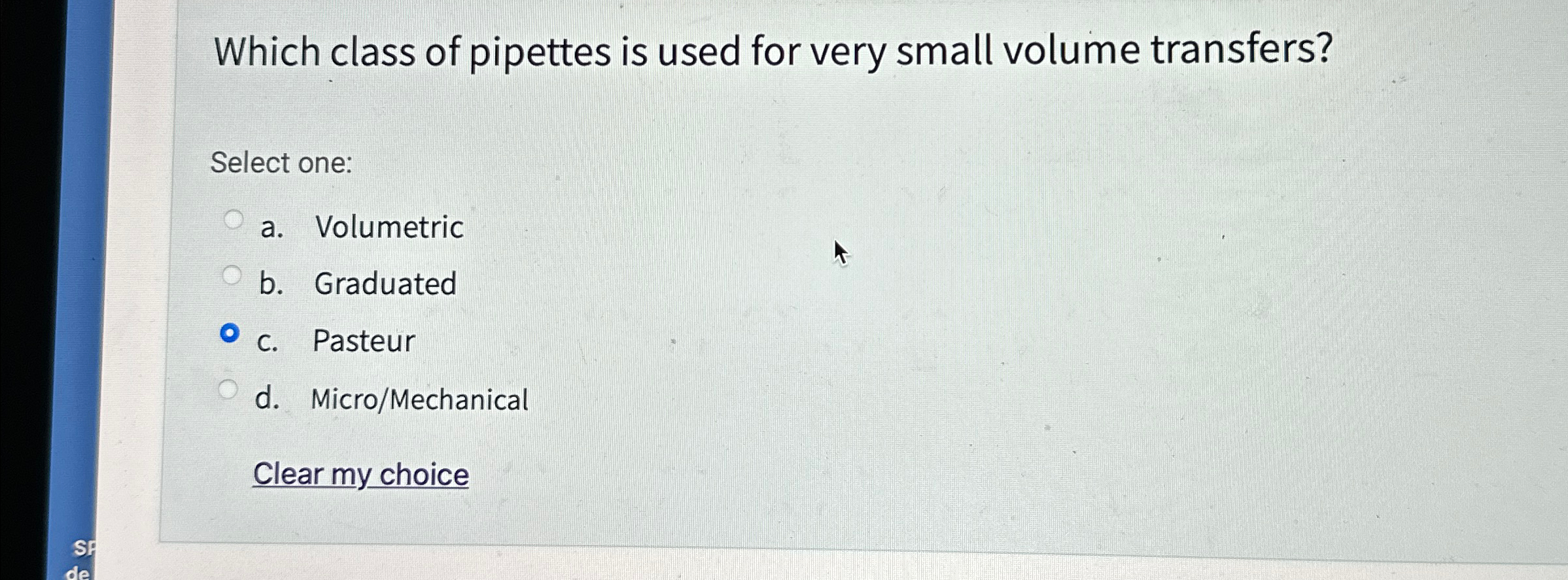 Solved Which class of pipettes is used for very small volume | Chegg.com