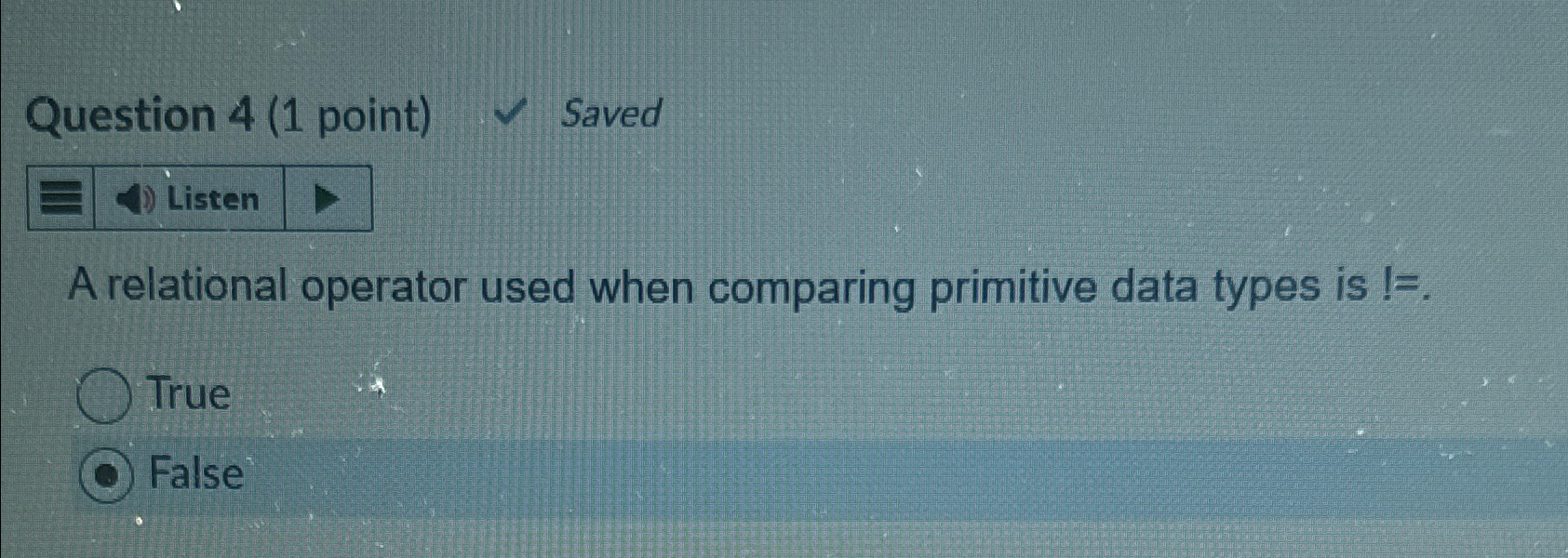 Solved Question 4 (1 ﻿point) ﻿SavedA relational operator | Chegg.com