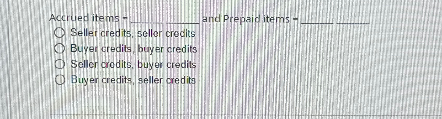 Solved Accrued items = ﻿and Prepaid items =Seller credits, | Chegg.com