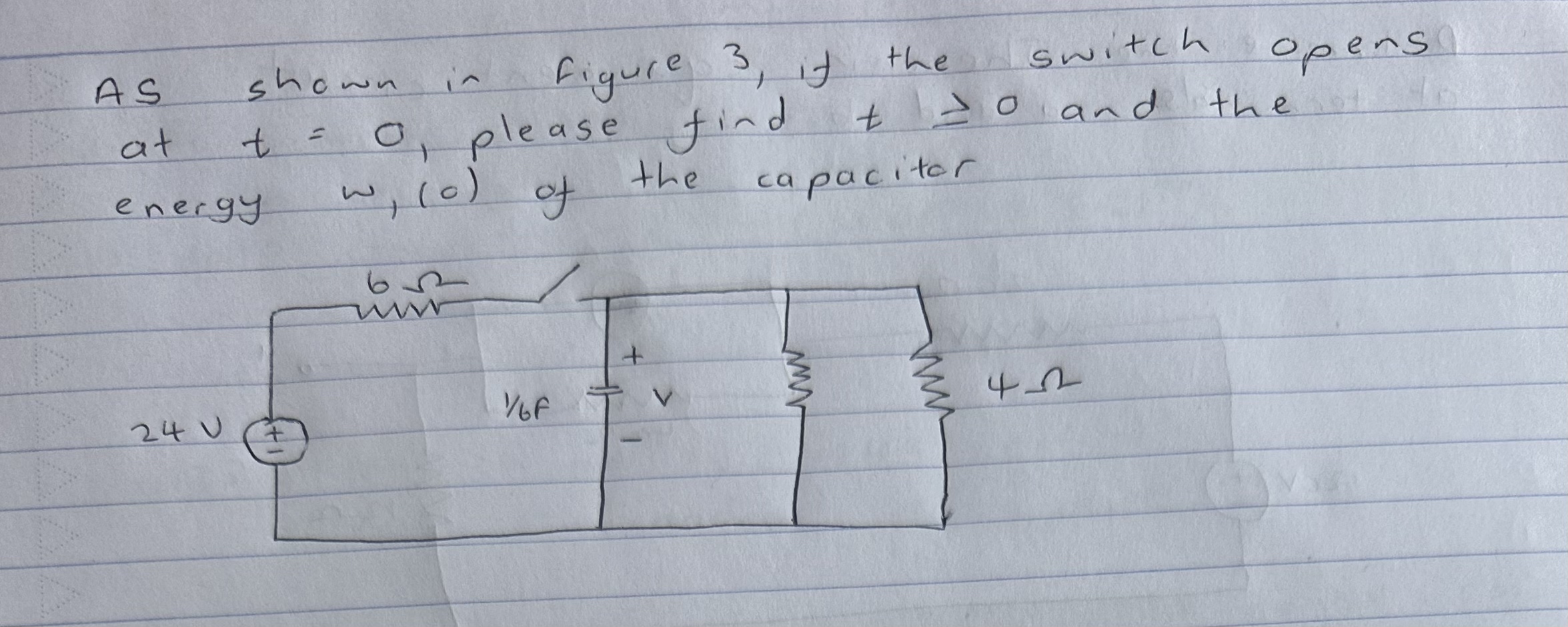 Solved AS shown in figure 3, ﻿if the switch opens at t=0, | Chegg.com