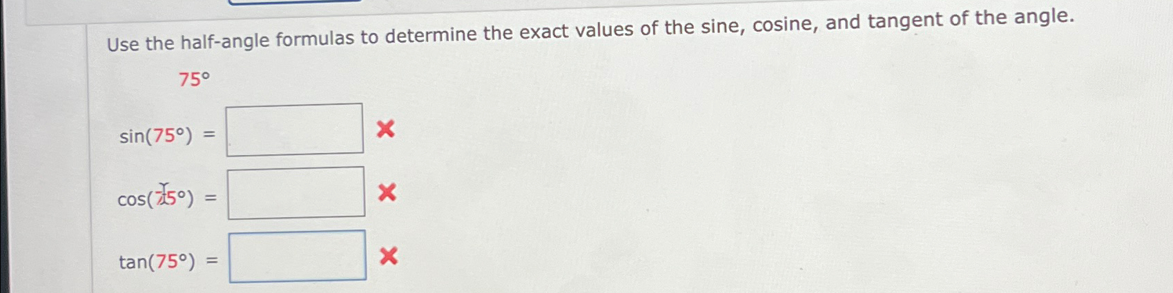 Solved Use the half-angle formulas to determine the exact | Chegg.com