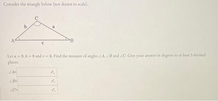 Solved Consider the triangle below (not drawn to scale). Let | Chegg.com