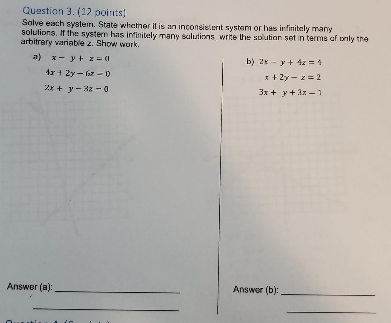 Solved Question 3. (12 points) Solve each system. State | Chegg.com