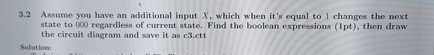 Solved 3.2 ﻿Assume you have an additional input x, ﻿which | Chegg.com