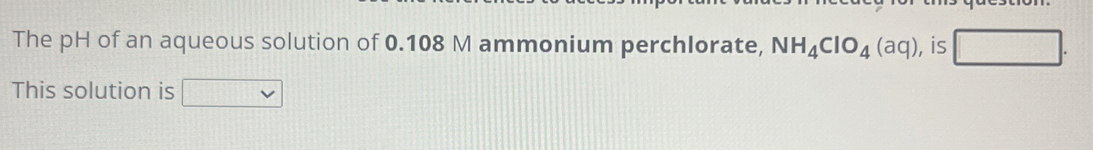 Solved The pH of an aqueous solution of 0.108 ﻿M ammonium | Chegg.com
