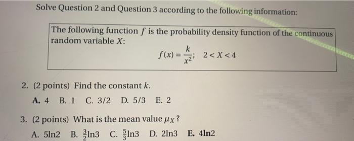 [Solved]: The following function f is the probability densit