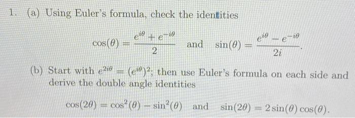 Solved (a) Using Euler's formula, check the identities | Chegg.com