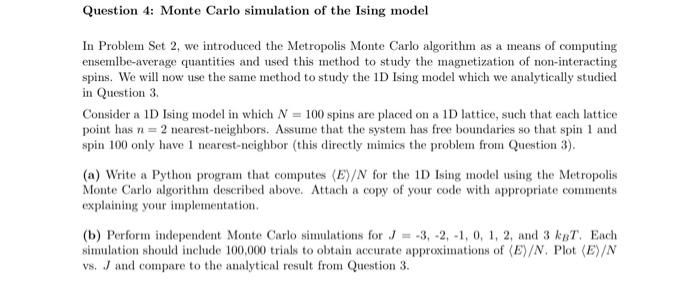 Solved Question 4 Monte Carlo Simulation Of The Ising Model