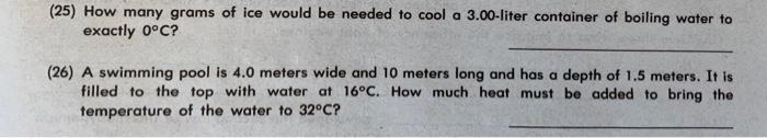 Solved (25) How many grams of ice would be needed to cool a | Chegg.com