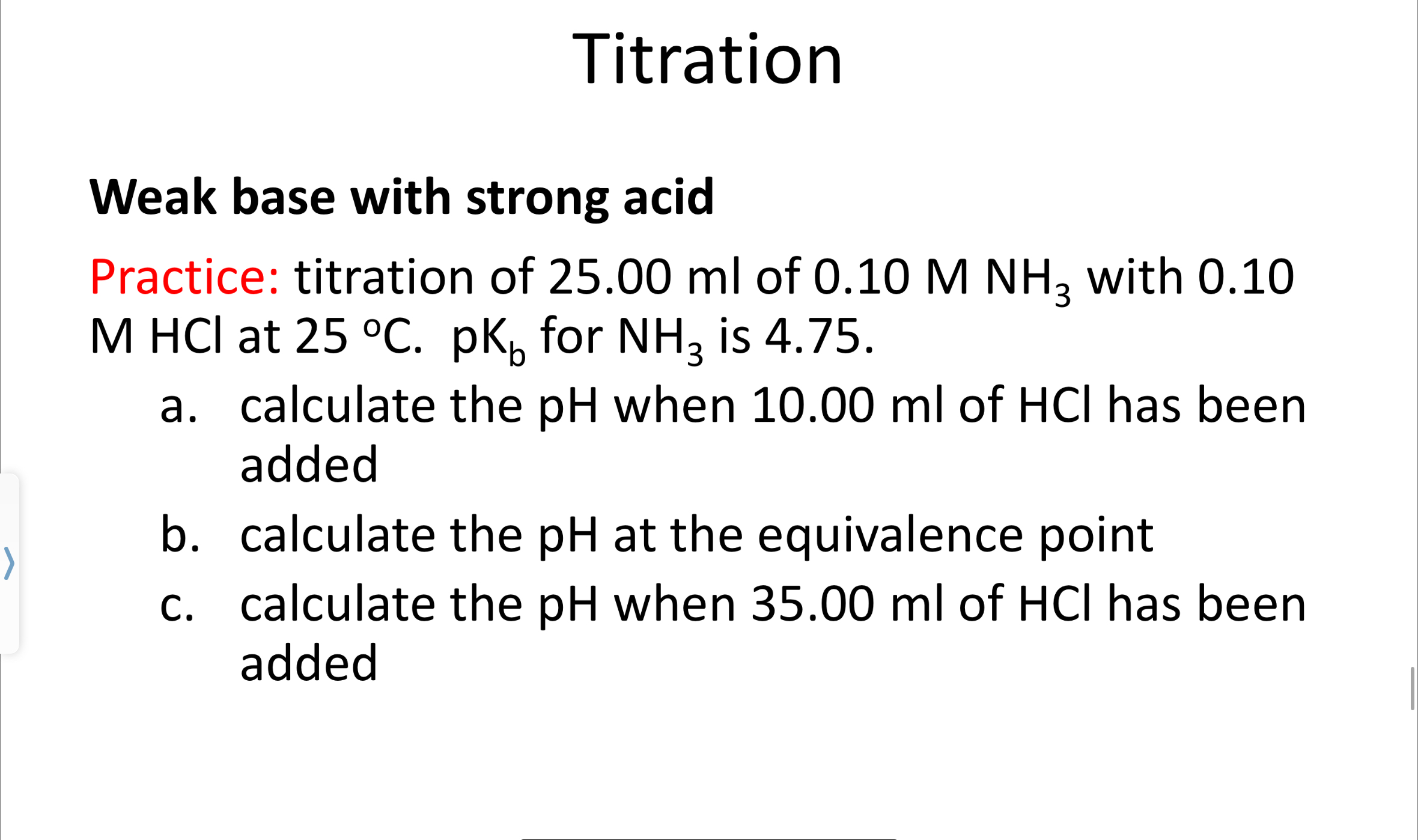 TitrationWeak base with strong acidPractice: | Chegg.com