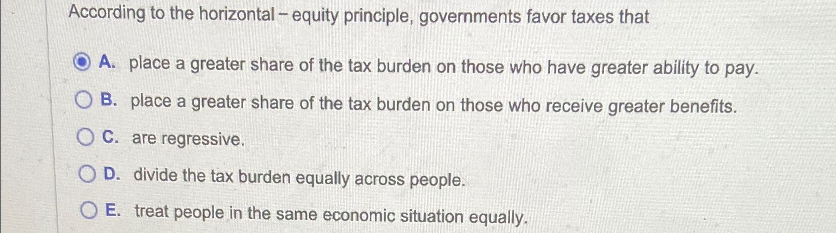 Solved According to the horizontal - ﻿equity principle, | Chegg.com