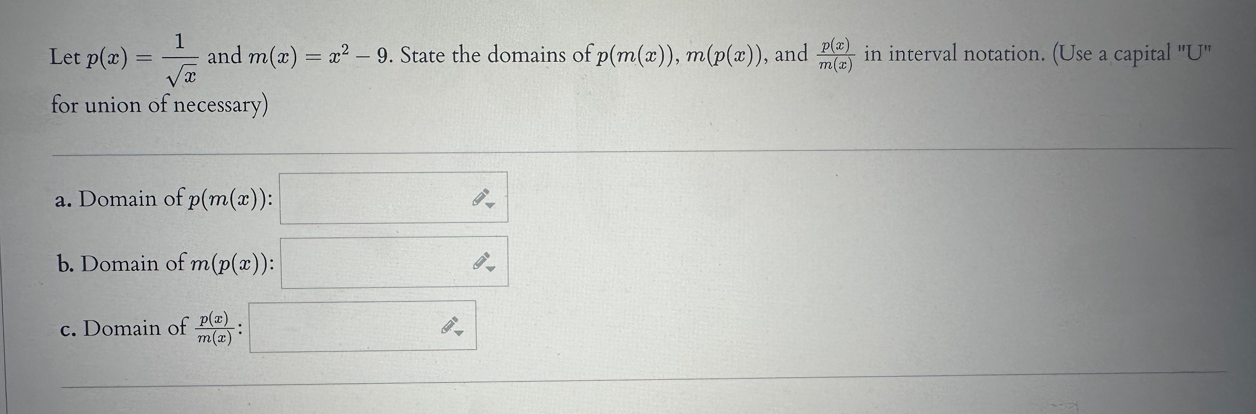 Solved Let p(x)=1x2 ﻿and m(x)=x2-9. ﻿State the domains of | Chegg.com