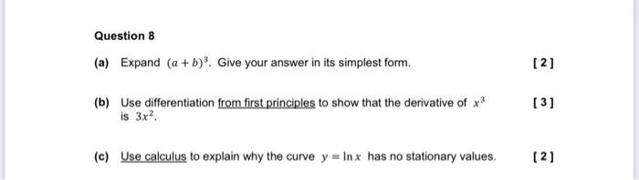 Solved Question 8 (a) Expand (a+b)3. Give your answer in its | Chegg.com