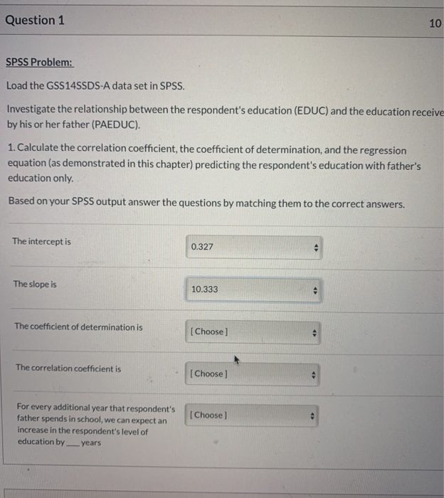 Solved Question 1 SPSS Problem: Load the GSS14SSDS-A data | Chegg.com