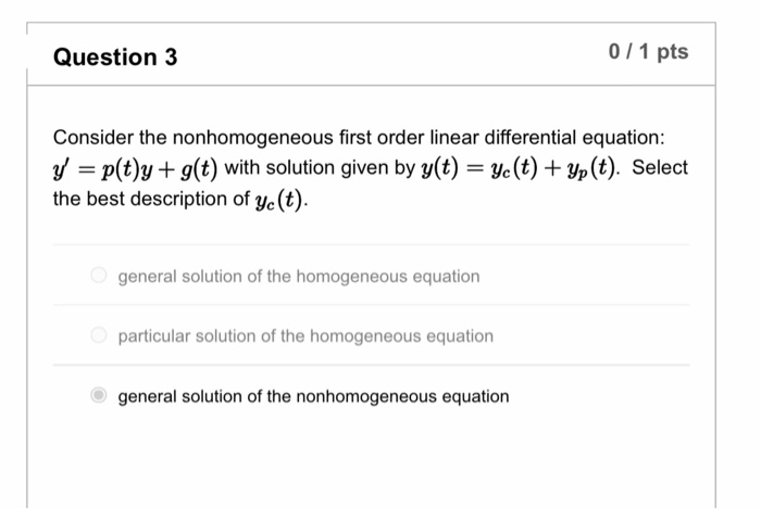 Solved Question 3 011 pts Consider the nonhomogeneous first | Chegg.com