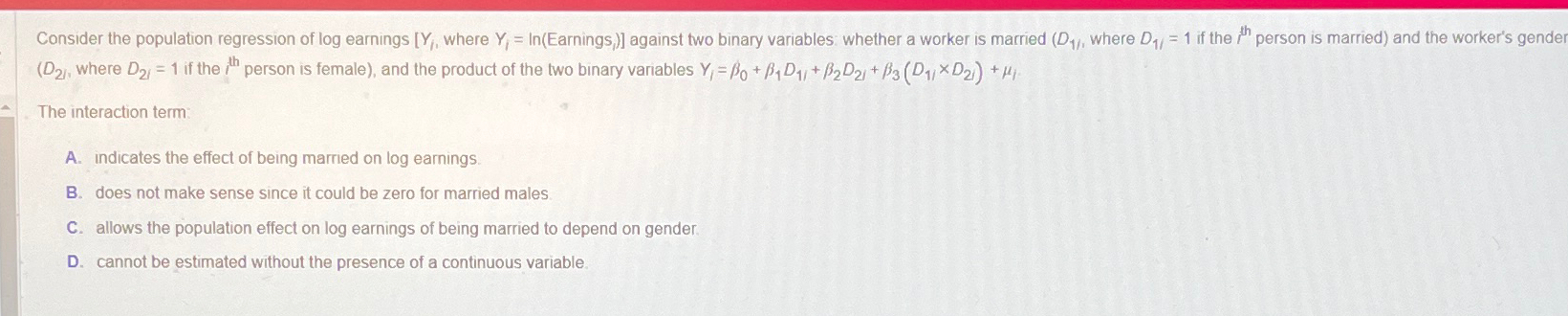 Solved Consider the population regression of log earnings , | Chegg.com