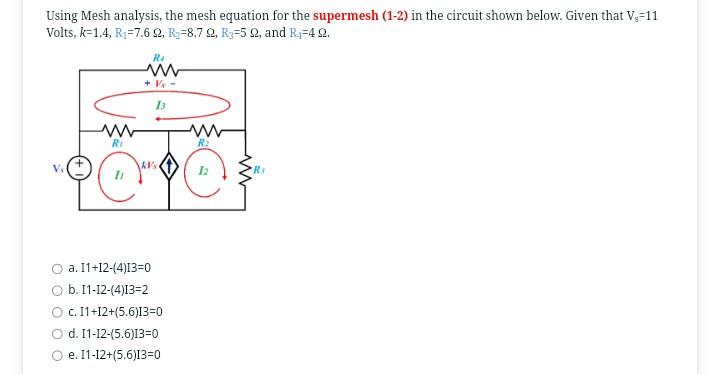 Solved Using Mesh analysis, the mesh equation for the | Chegg.com