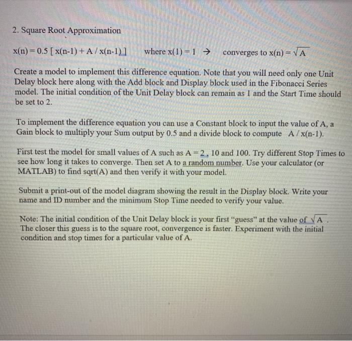 2. Square Root Approximation x(n)=0.5 [ x(n-1) + | Chegg.com