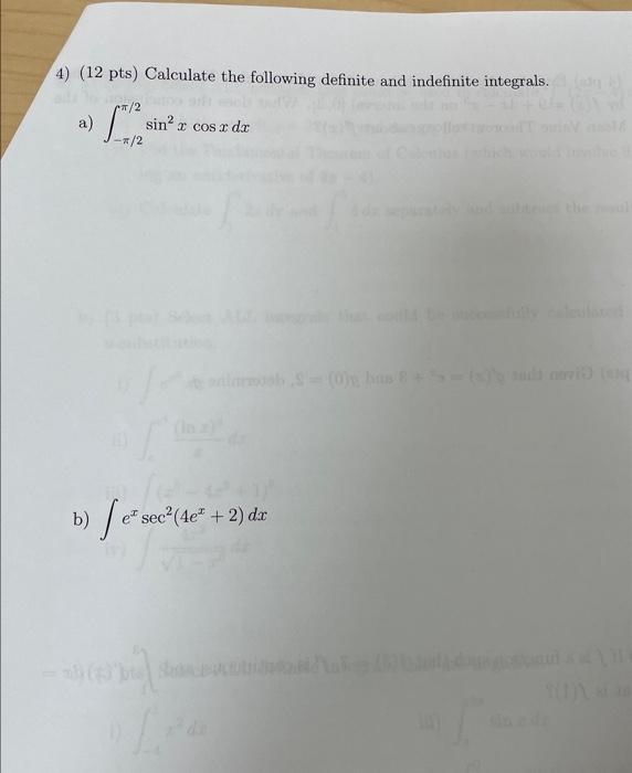 Solved 4) (12 pts) Calculate the following definite and | Chegg.com