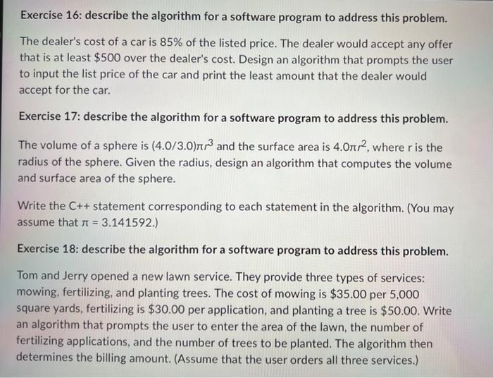 Solved Exercise 16: describe the algorithm for a software | Chegg.com