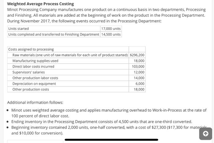 Solved Weighted Average Process Costing Minot Processing | Chegg.com