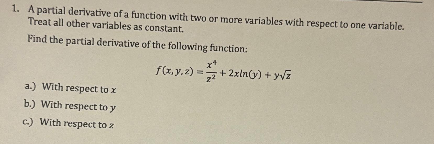 Solved A partial derivative of a function with two or more | Chegg.com