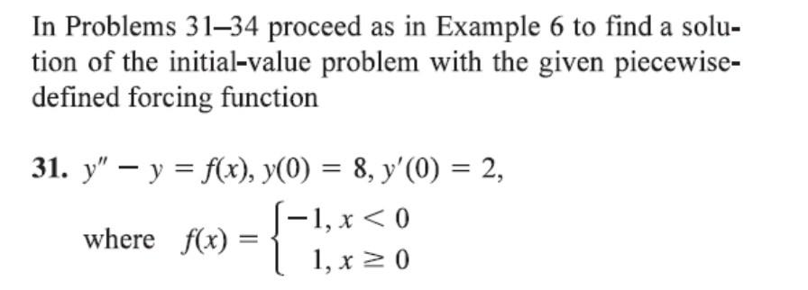 Solved In Problems 31−34 proceed as in Example 6 to find a | Chegg.com