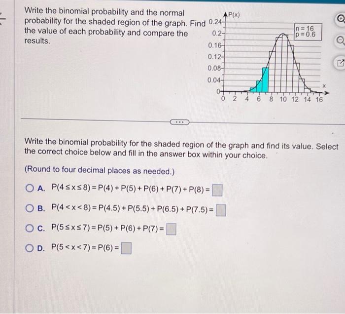 Solved Write the binomial probability and the normal | Chegg.com