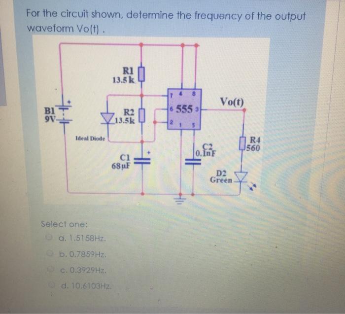 Solved For the circuit shown, determine the frequency of the | Chegg.com