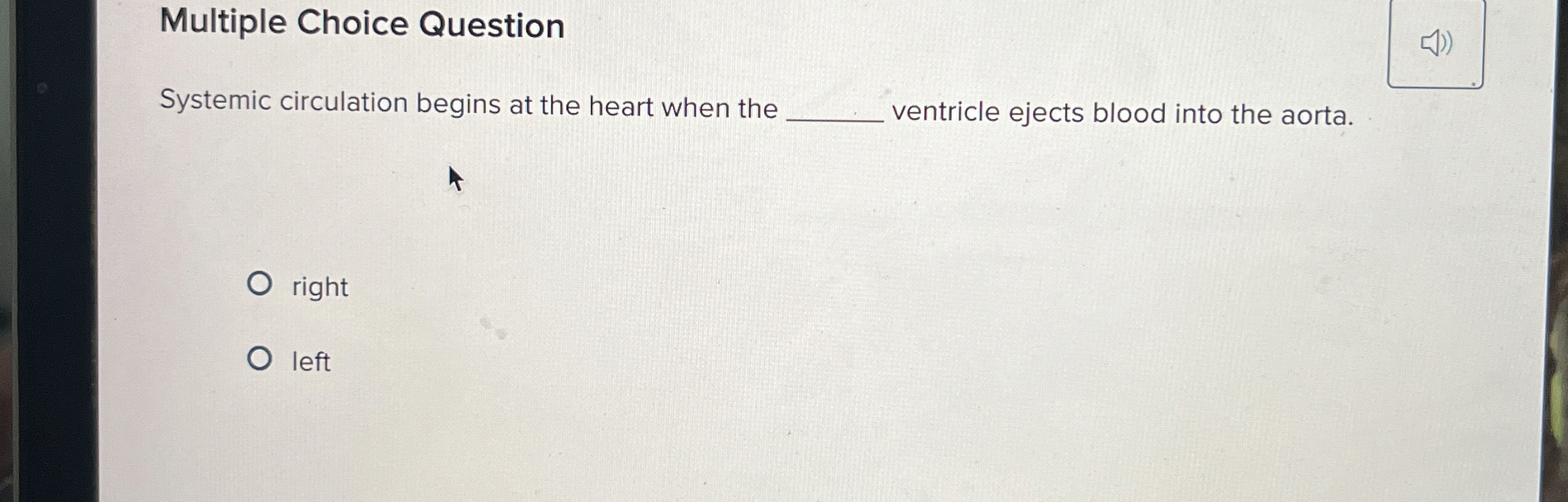 Solved Multiple Choice QuestionSystemic circulation begins | Chegg.com