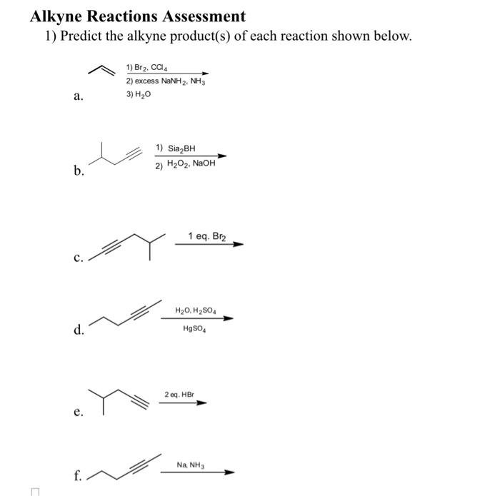 Solved Alkyne Reactions Assessment 1) Predict the alkyne | Chegg.com