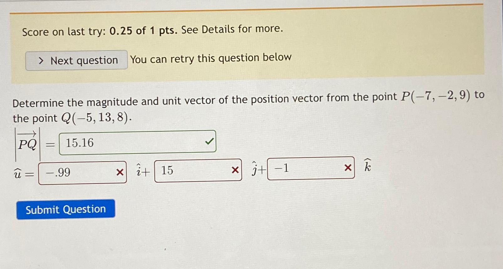 Solved Score on last try: 0.25 ﻿of 1 ﻿pts. ﻿See Details for | Chegg.com